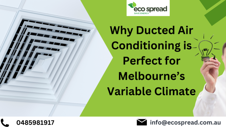 Air Conditioning is Perfect for Melbourne’s Variable Climate
