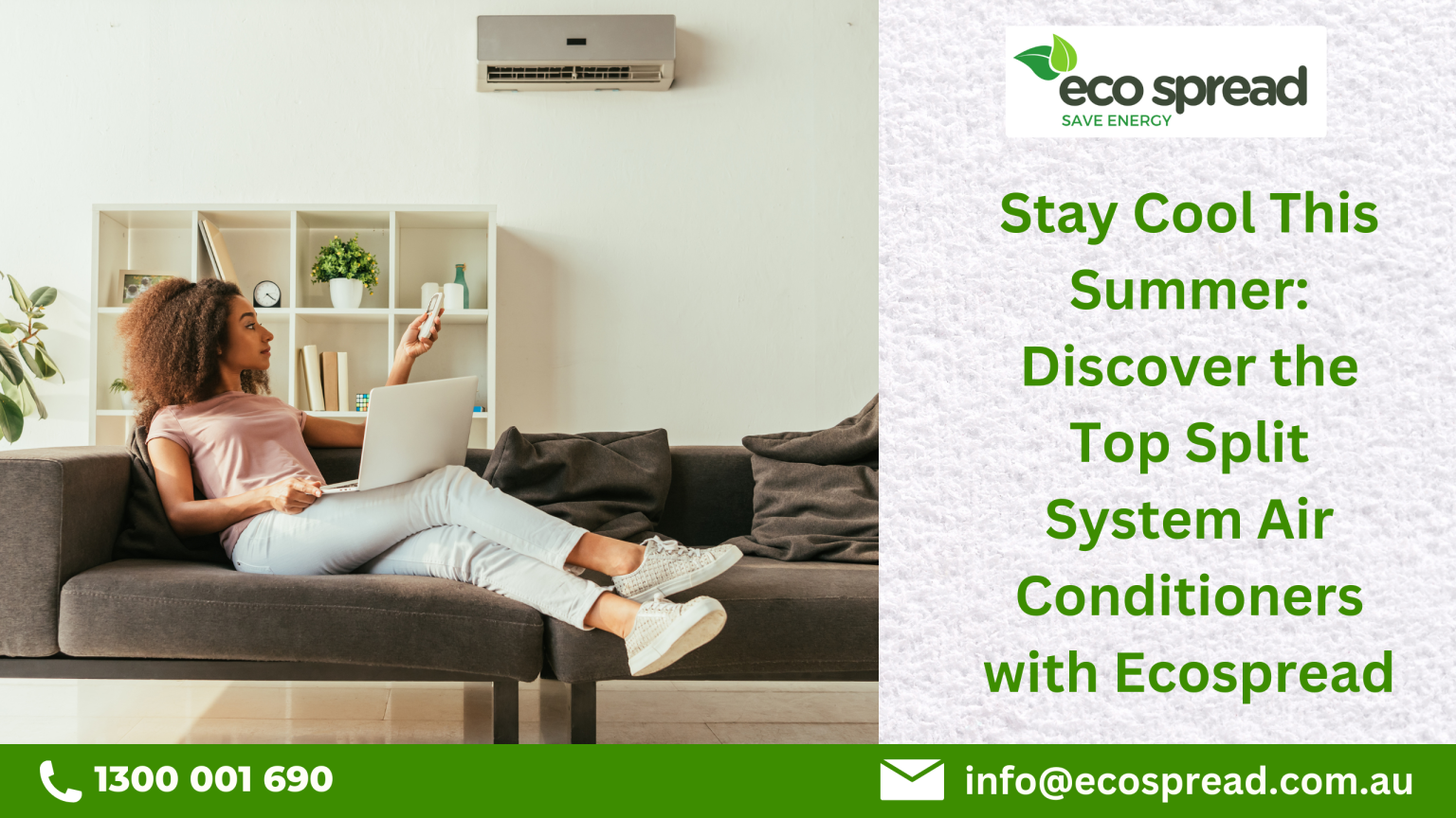Split System Air Conditioners For Summer by Ecospread