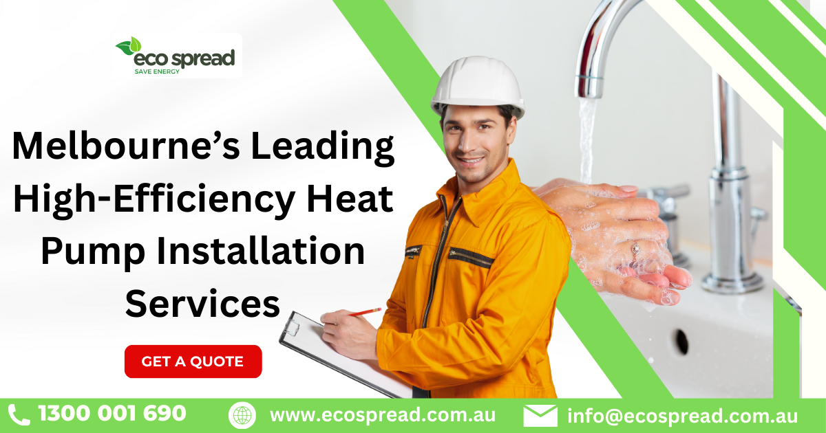 High-Efficiency Heat Pump Installation in Melbourne