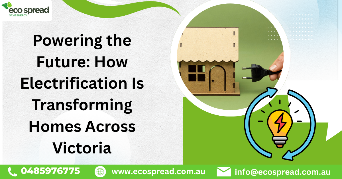 Home Electrification Melbourne Ecospread S Expert Solutions