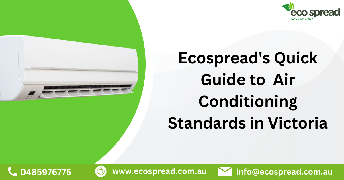 Quick Guide to Air Conditioning Standards in Victoria