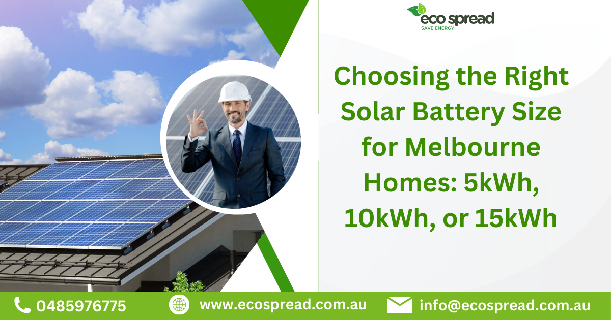 Solar Battery Installation in Melbourne: Choose the Right System
